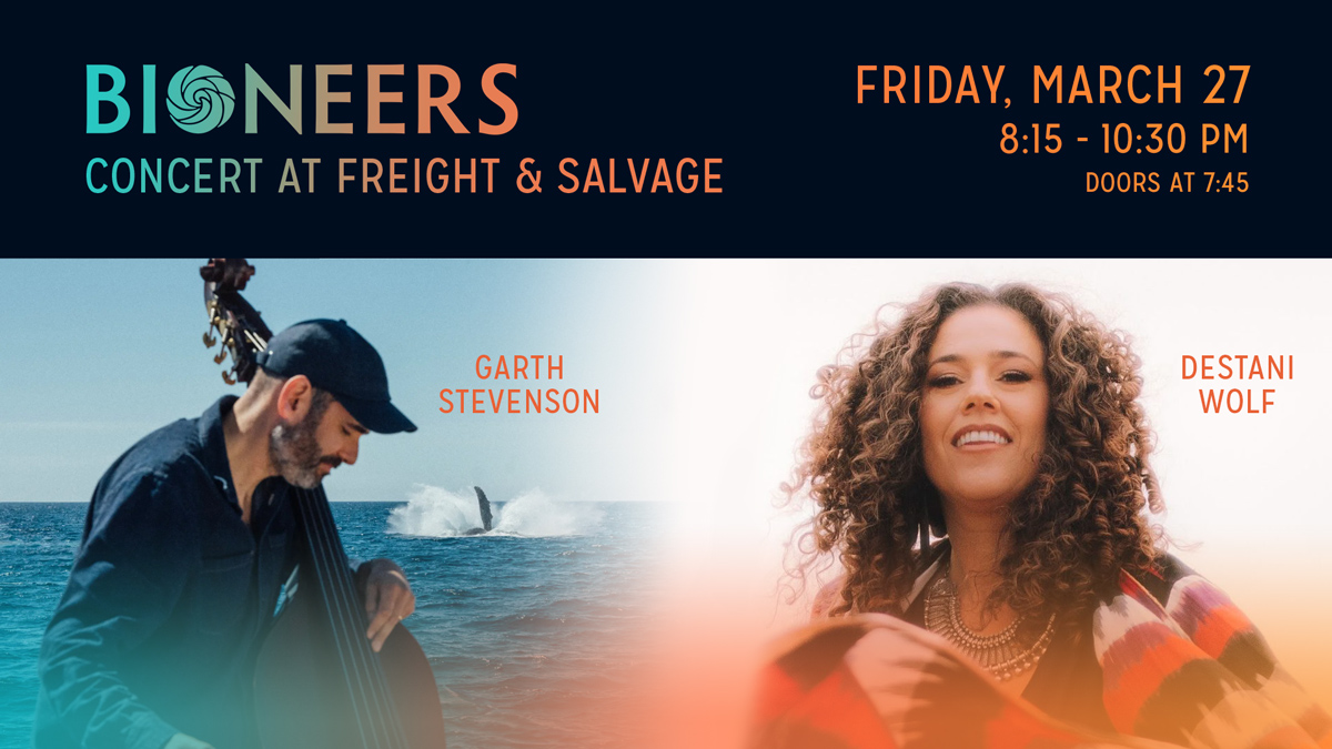 A Bioneers Special Concert: Garth Stevenson and Destani Wolf - Bioneers ...